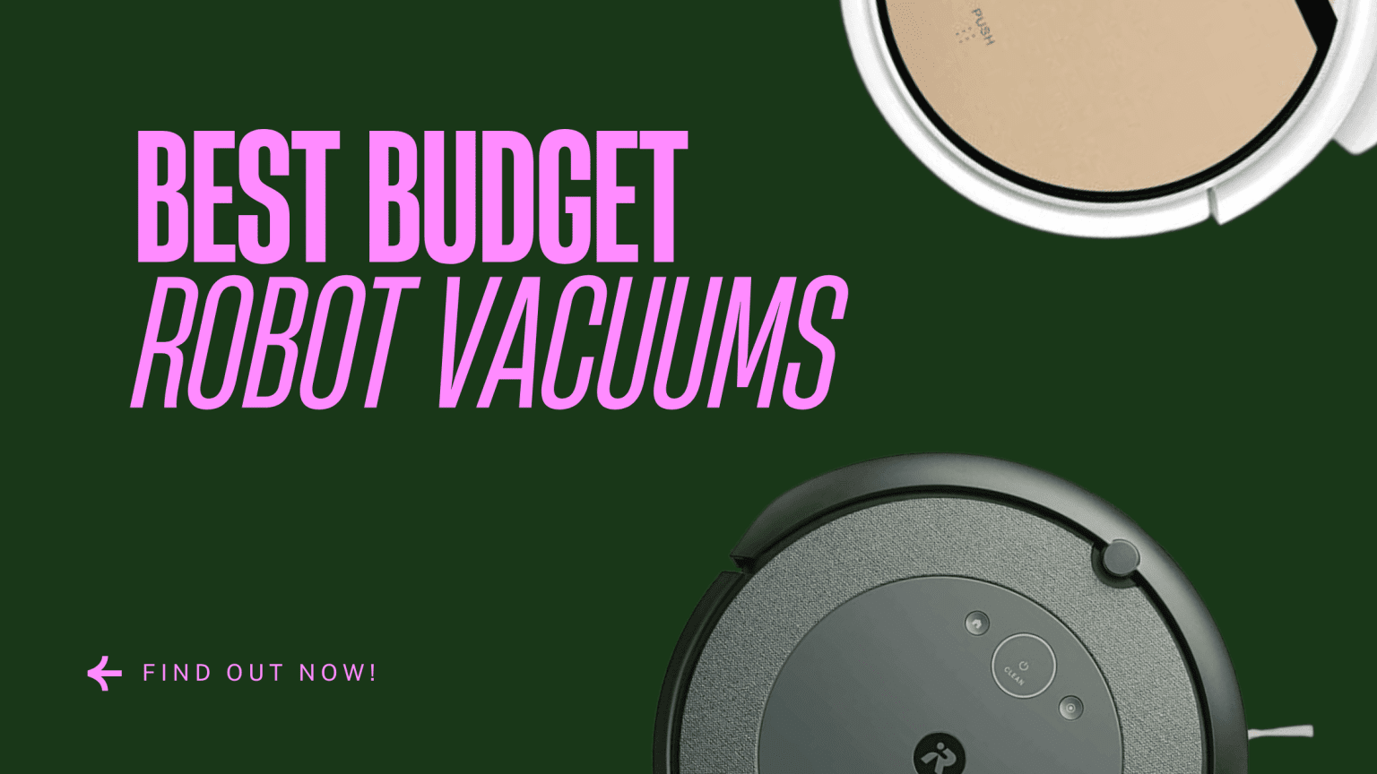 5 Best Budget Robot Vacuums: Affordable Cleaning Solutions - Robot Chores