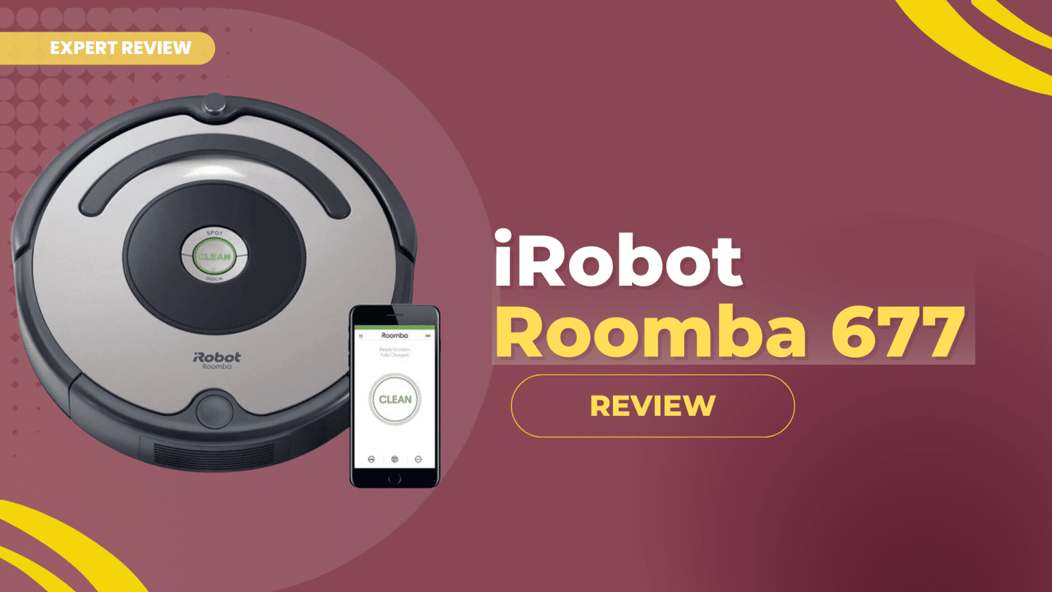 Comprehensive iRobot Roomba 677 Review: Is It Worth the Hype? - Robot ...