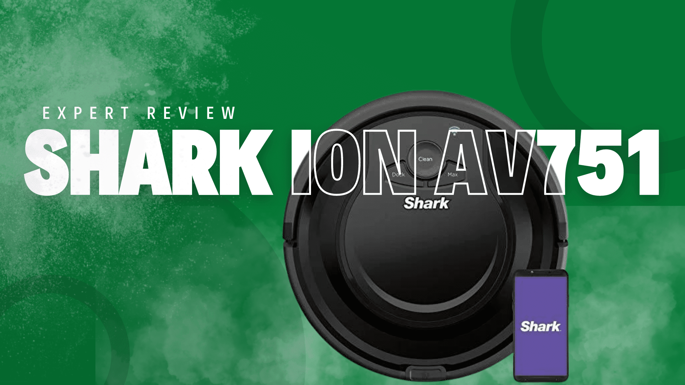 Shark ION AV751 Review: The Ultimate Cleaning Solution Or Not? - Robot ...